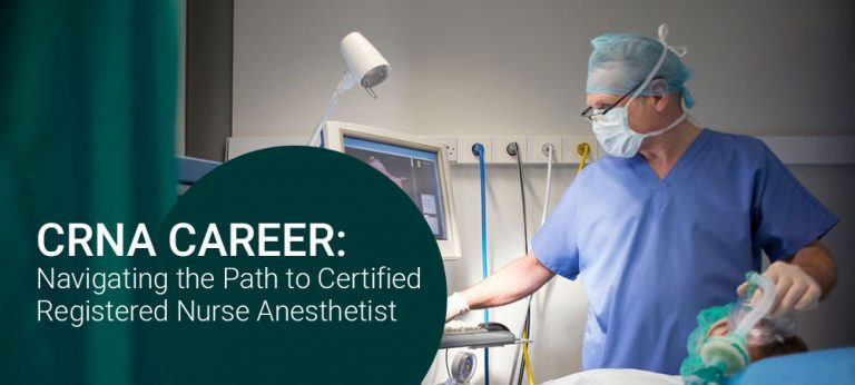 CRNA Career: Path to Certified Registered Nurse Anesthetist